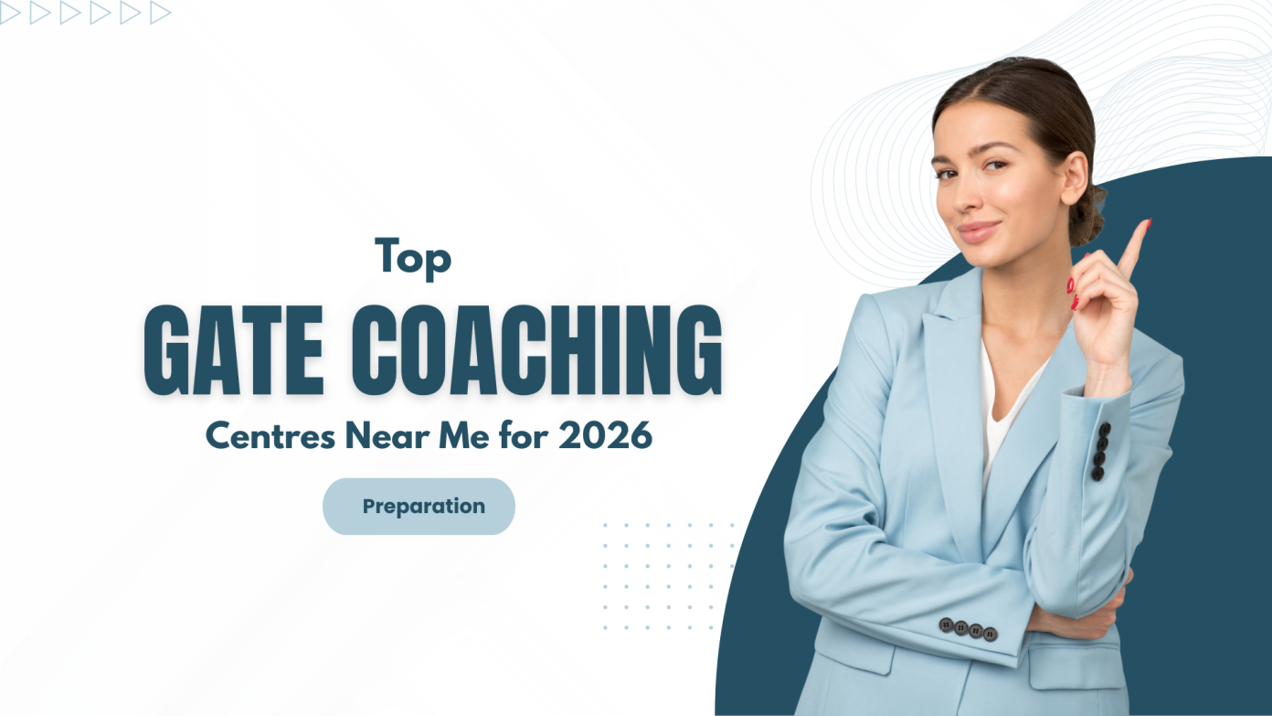 Top GATE Coaching Centres Near Me for 2026 Preparation